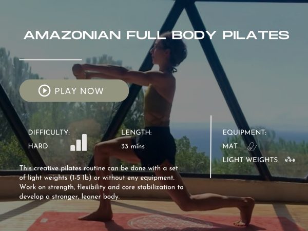Amazonian Full Body Pilates Workout with Weights – Bodhicore