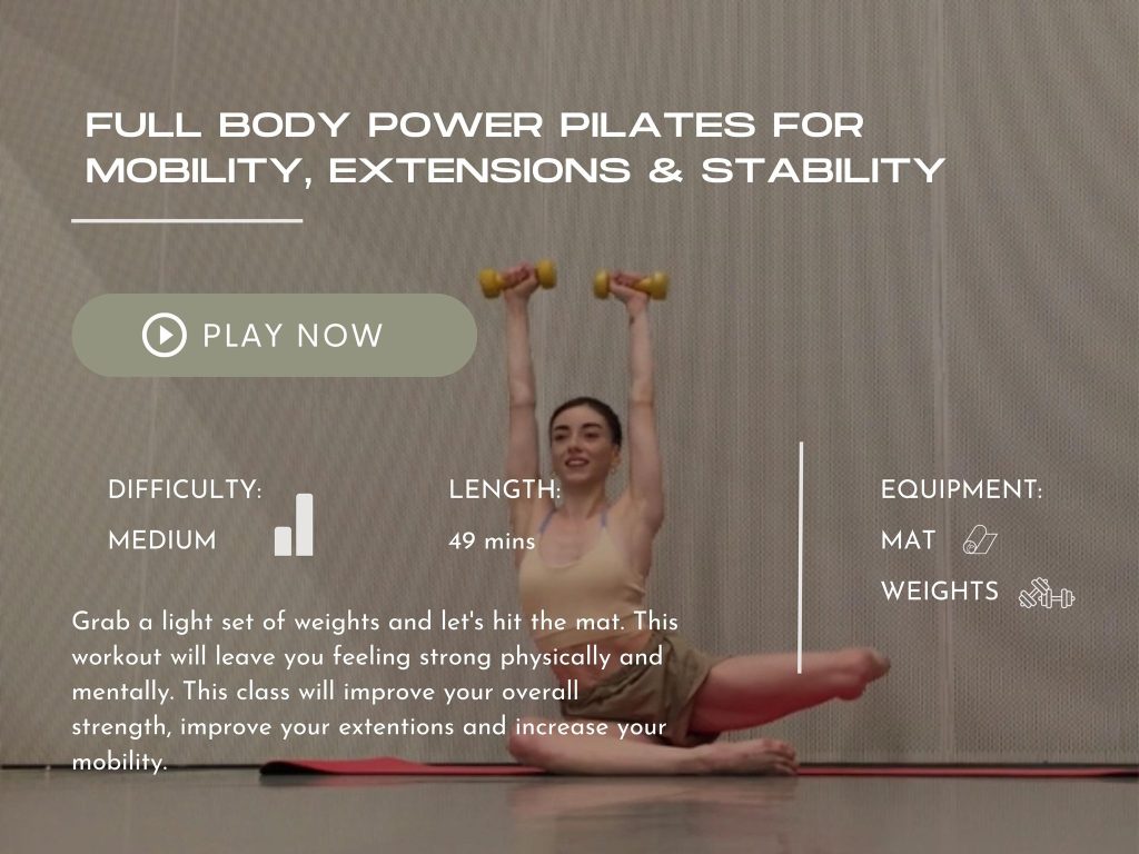 Full Body Power Pilates for Mobility, Extensions & Stability – Bodhicore