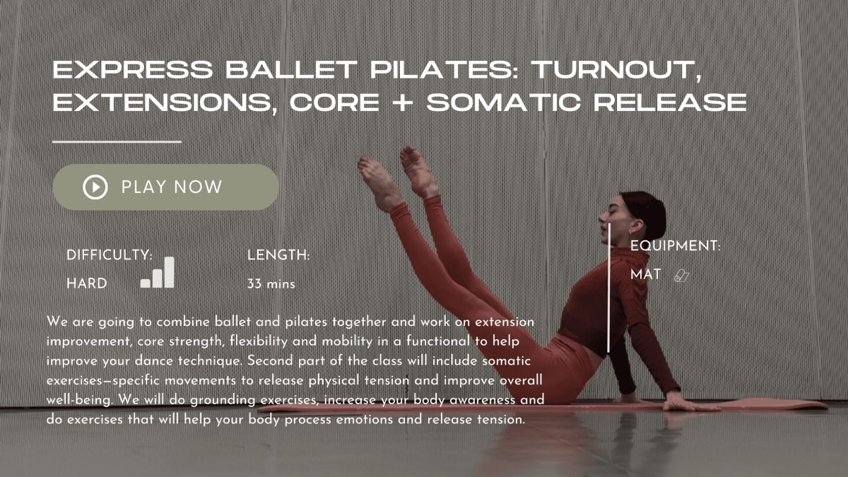 Express Ballet Pilates: Turnout, Extensions, Core + SOMATIC RELEASE ...
