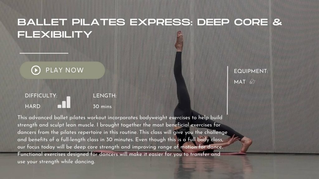 Ballet Pilates Express: Deep Core & Flexibility – Bodhicore