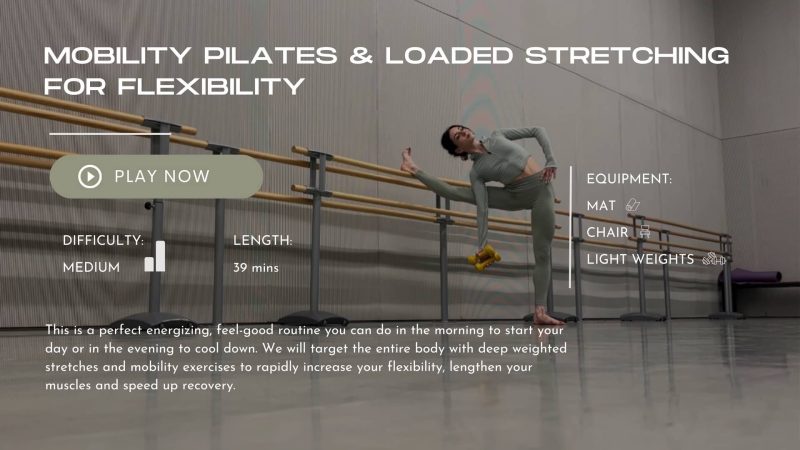 Mobility Pilates & Loaded Stretching for Flexibility – Bodhicore