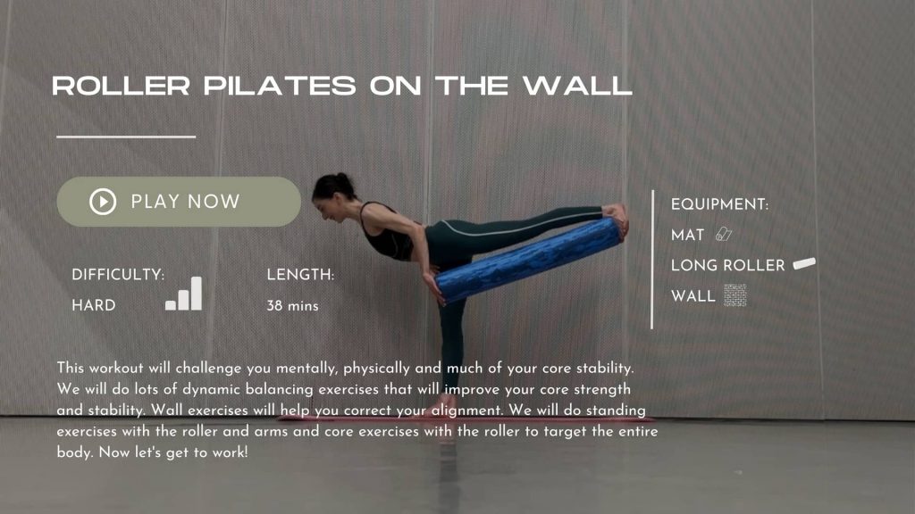 Roller Workout on the Wall: Balance & Stability – Bodhicore